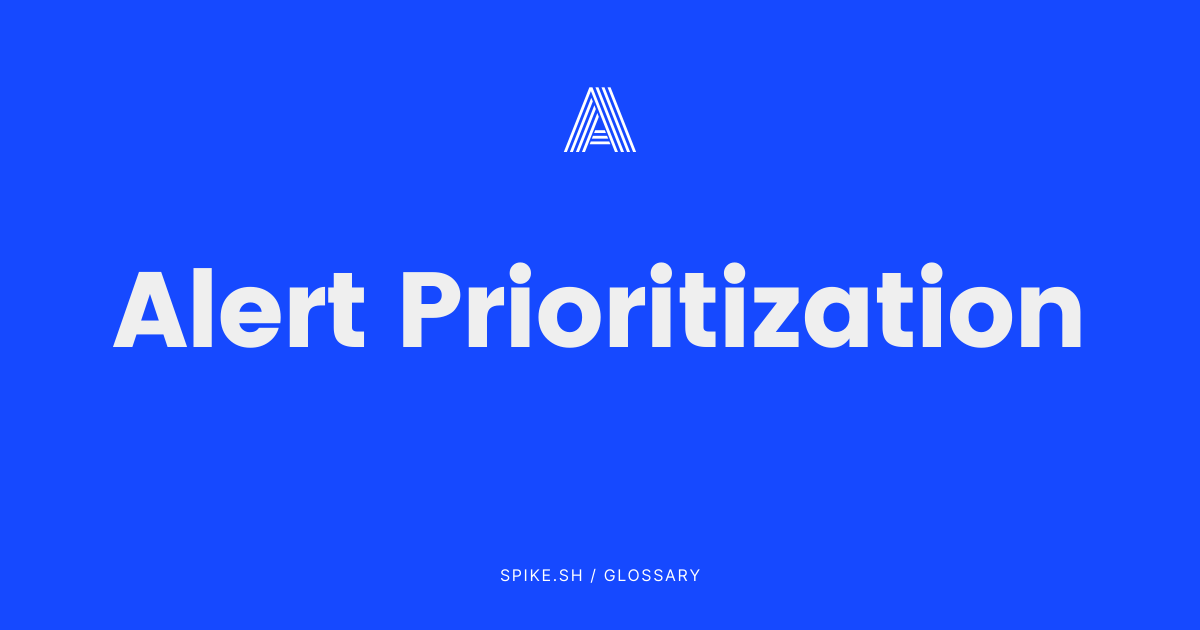 Alert Prioritization in Incident Response Explained