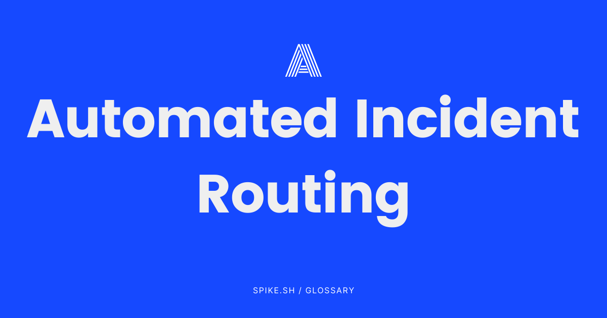 Automated Incident Routing in Incident Response Explained