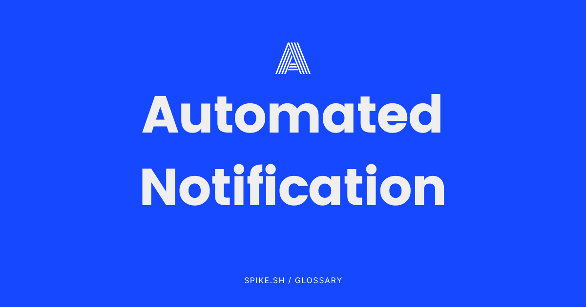 Automated Notification in Incident Response Explained
