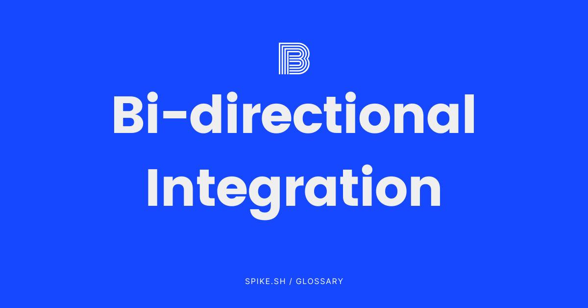Bi-directional Integration in Incident Response Explained