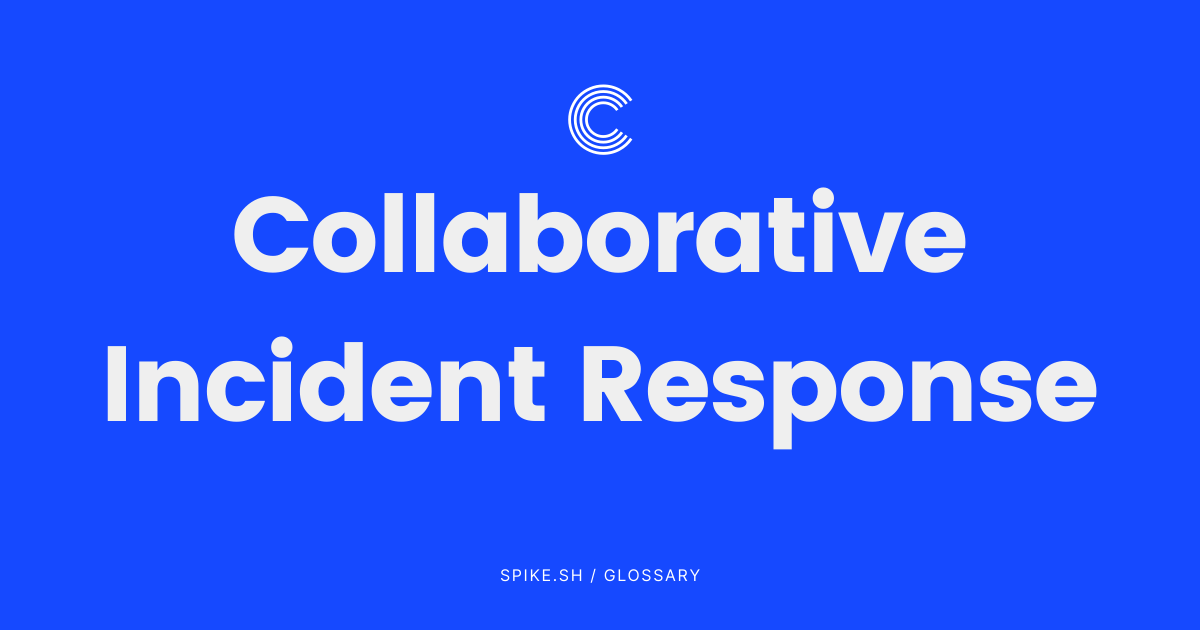 Collaborative Incident Response in Incident Response Explained