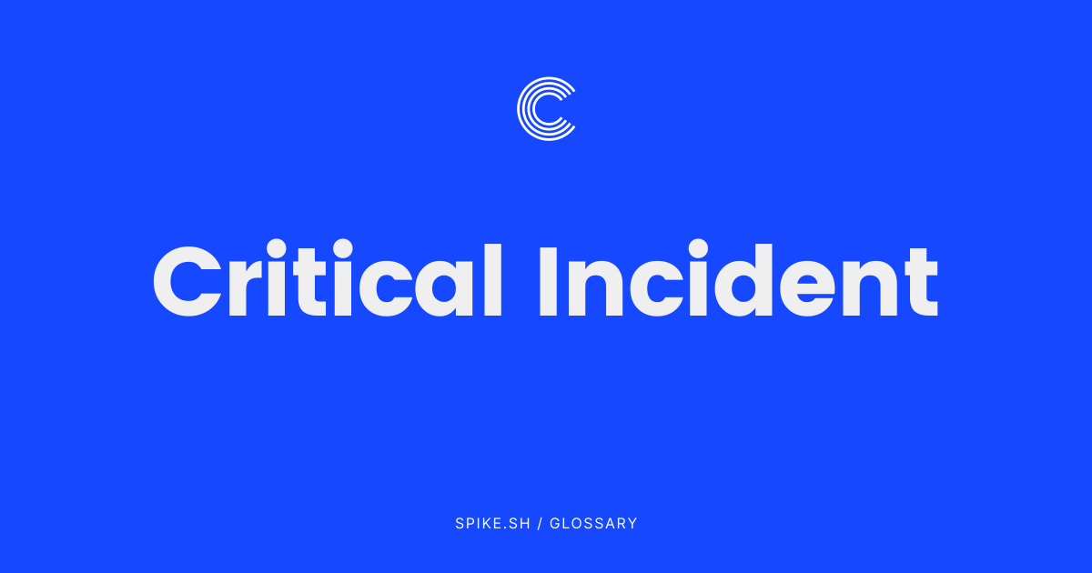 Critical Incident in Incident Response Explained