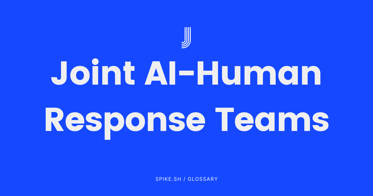 Joint AI-human Response Teams in Incident Response Explained