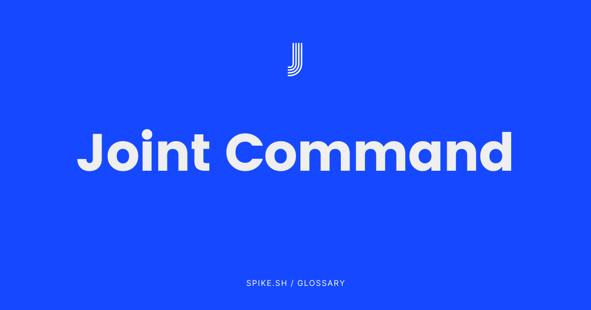 Joint Command in Incident Response Explained