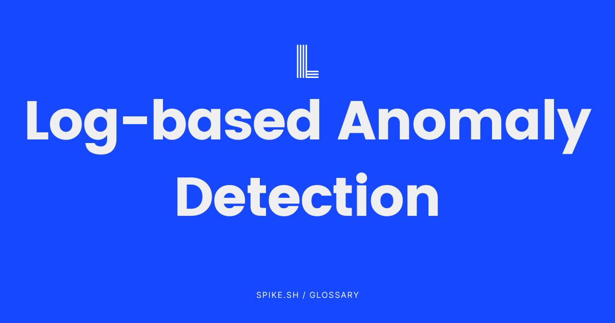 Log-based Anomaly Detection in Incident Response Explained