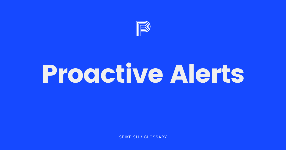 Proactive Alerts in Incident Response Explained
