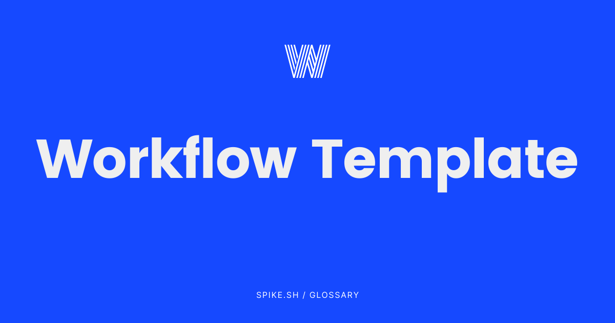 Workflow Template in Incident Response Explained