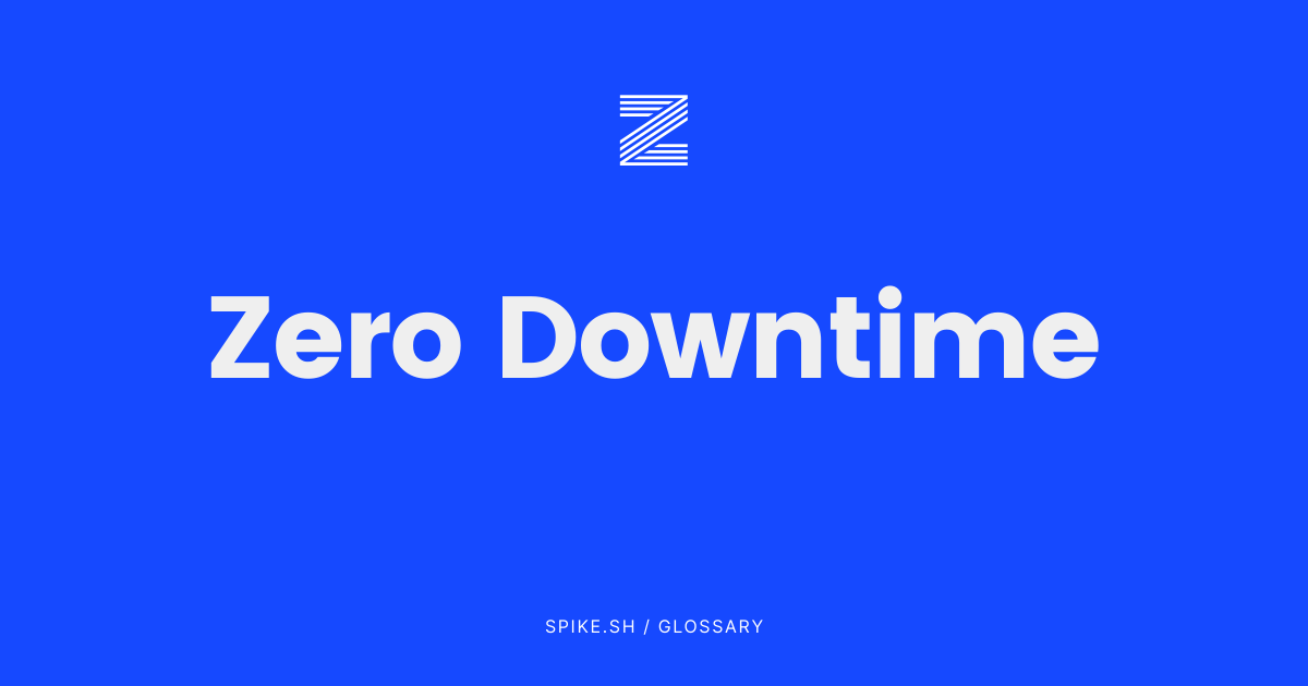 Zero Downtime in Incident Response Explained